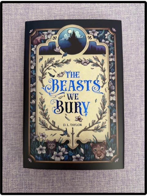 The Beasts We Bury by D. L. Taylor | Book Review – AMBER BUDD – Author